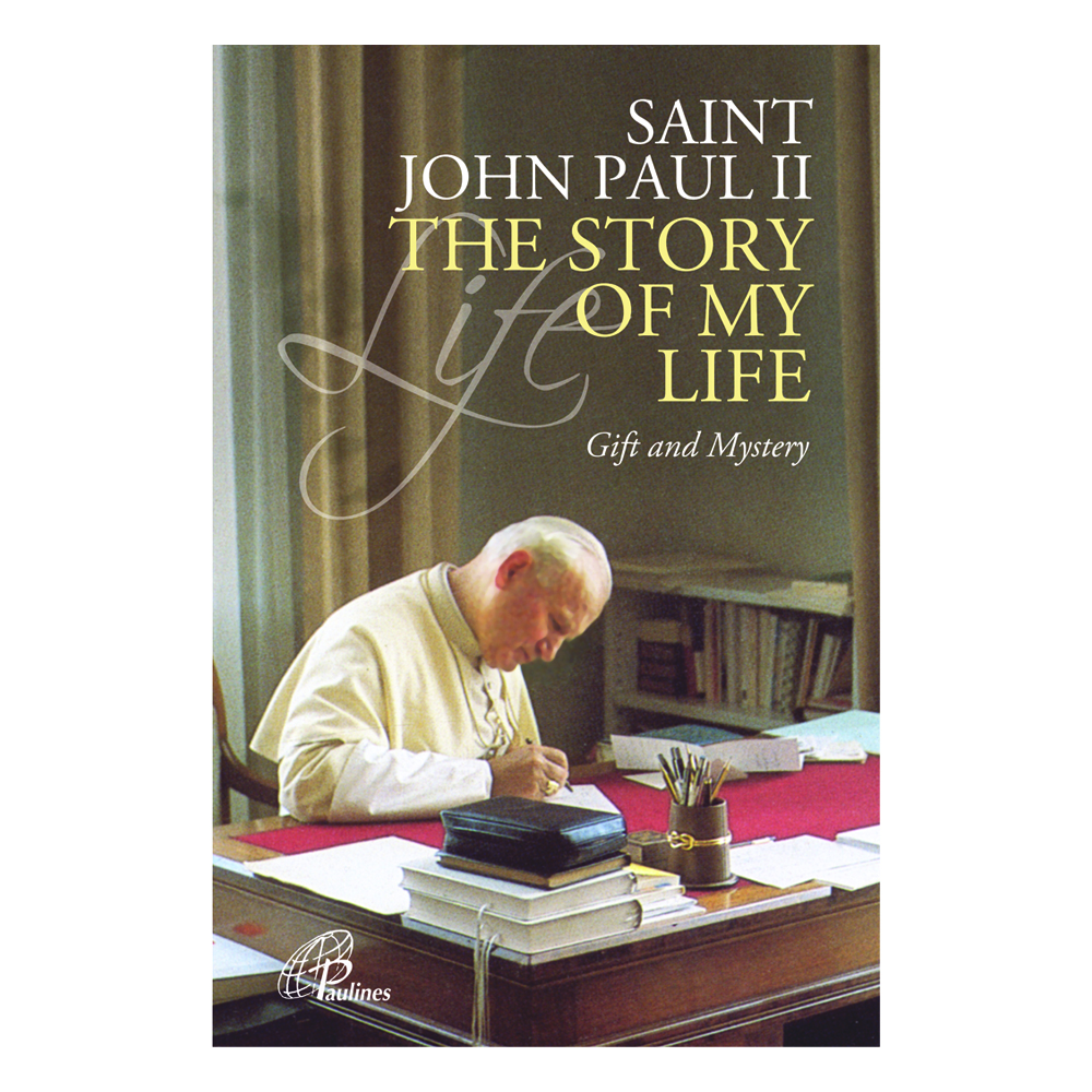 Paulines Publishers Online Shop - Saint John Paul II - The Story of my Life